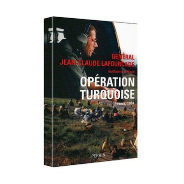 Opération Turquoise : la colère du général Lafourcade
