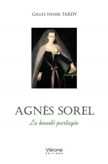Agnès Sorel, la première favorite royale au cœur d’un essai romancé