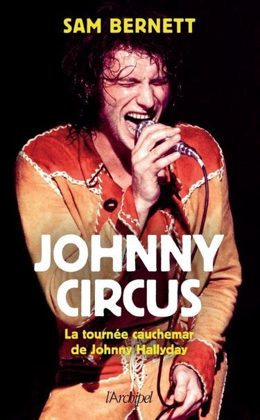 «Johnny Circus», le grand barnum d'Hallyday