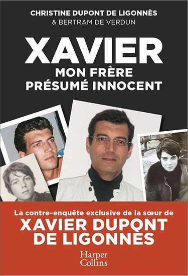 Xavier Dupont de Ligonnès : pourquoi Christine croit en la lettre du 8 ...