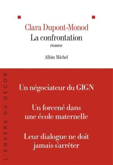 « La confrontation » de Clara Dupont-Monod : tête-à-tête mortel avec ...